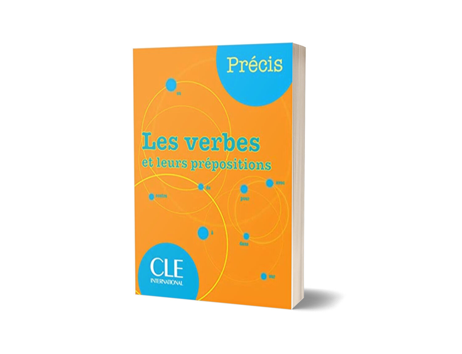 کتاب افعال فرانسه و حروف اضافه شان les verbes et leurs prepositions ...